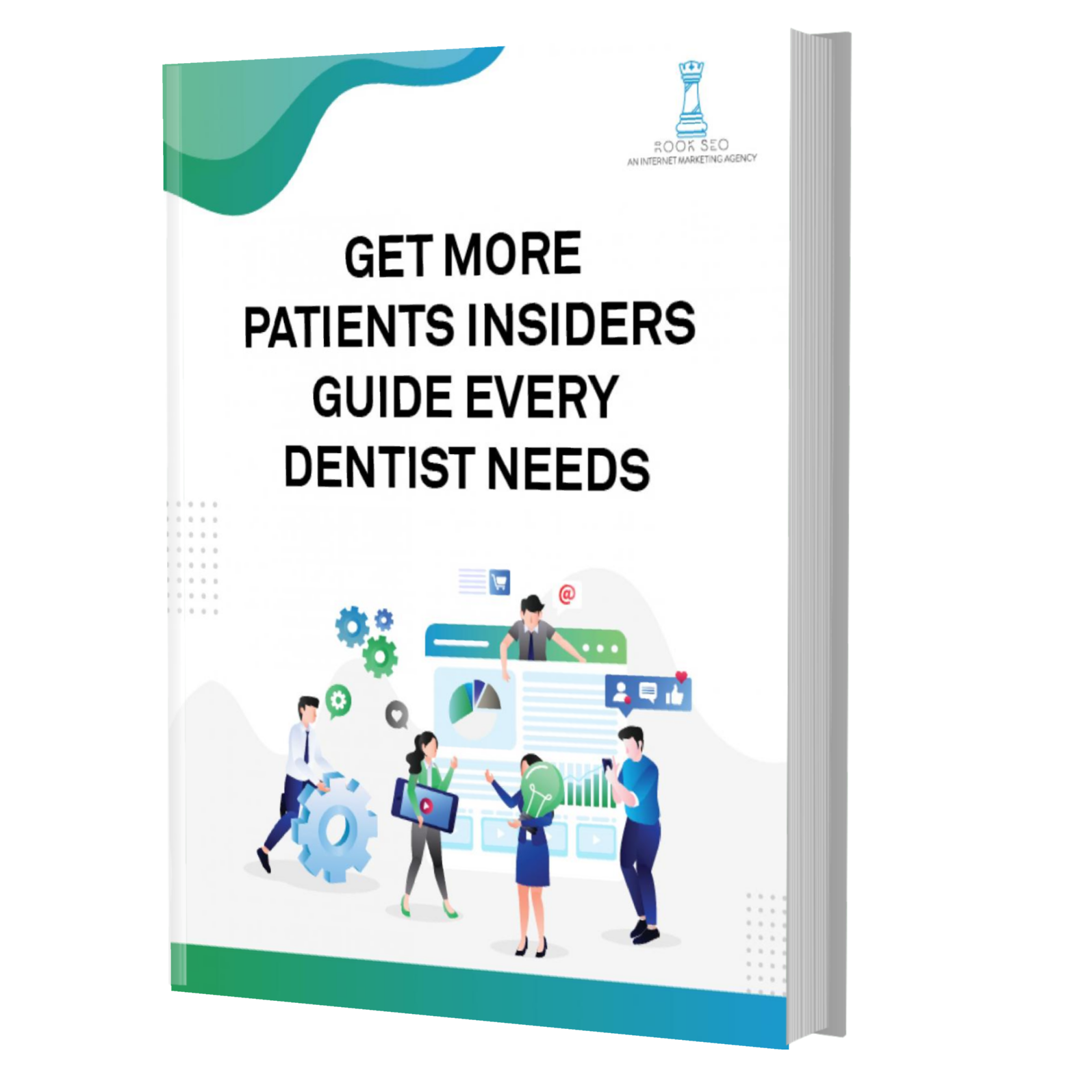 Get More Patients Insiders Guide Every Dentist Needs